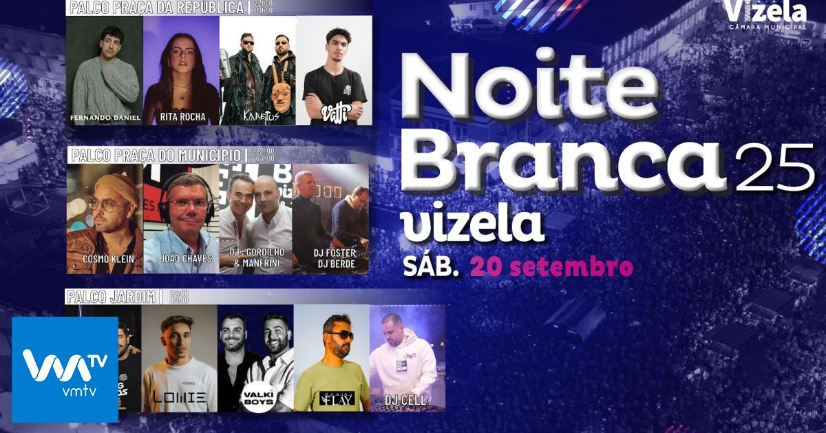 Noite Branca de Vizela a 20 de Setembro com Fernando Daniel e Rita Rocha